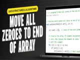 Move All Zeroes To End Of Array Geeksforgeeks Videos