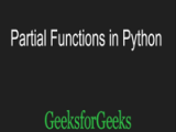 Partial Functions In Python Geeksforgeeks Videos