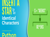 Python Program To Insert A Star Between Pair Of Identical Characters