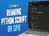 Running Python Script On Gpu Geeksforgeeks Videos