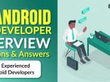 Top 25 Android Interview Questions And Answers For Experienced