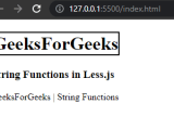 Less Js String Functions Geeksforgeeks