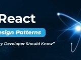 7 Best React Design Patterns That Every Developer Should Know
