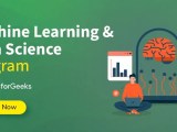 Machine Learning And Data Science Program By Geeksforgeeks Geeksforgeeks