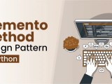 Memento Method Design Pattern In Python Geeksforgeeks