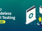 Top Codeless Api Testing Tools Geeksforgeeks