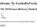 Html Dom Insertbefore Method Geeksforgeeks