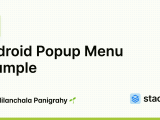 Android Popup Menu Example Stacktips