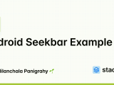 Android Seekbar Example Stacktips