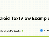 Android Textview Example Stacktips