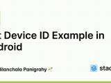 Get Device Id Example In Android Stacktips