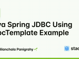 Java Spring Jdbc Using Jdbctemplate Example Stacktips
