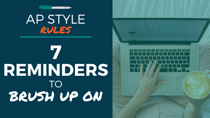 Apostrophes, School Choice, and More: 7 AP Style Rules You Need to Know ...