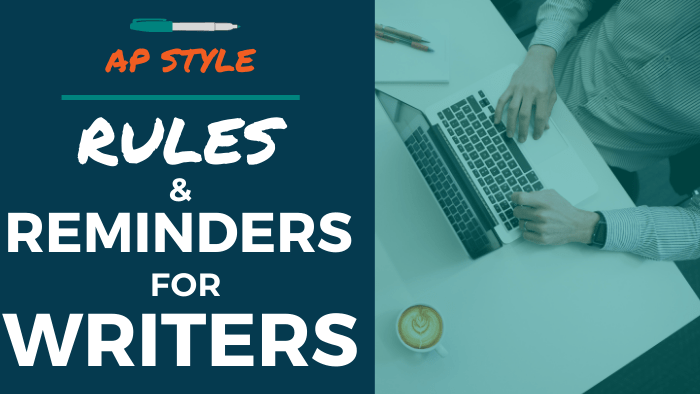 AP Style Rules to Remember for Your Writing | Beyond Bylines