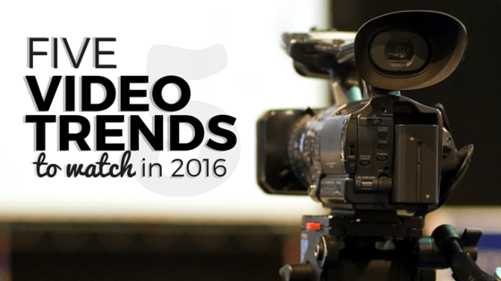 5 Video Trends To Watch in 2016 | Beyond Bylines