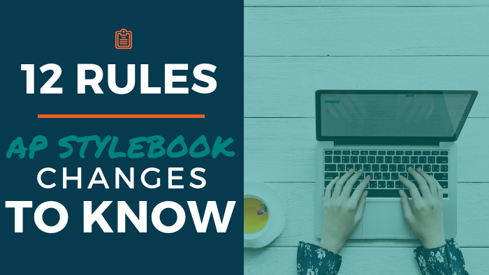12 recent AP Stylebook changes and reminders to know about | Beyond Bylines