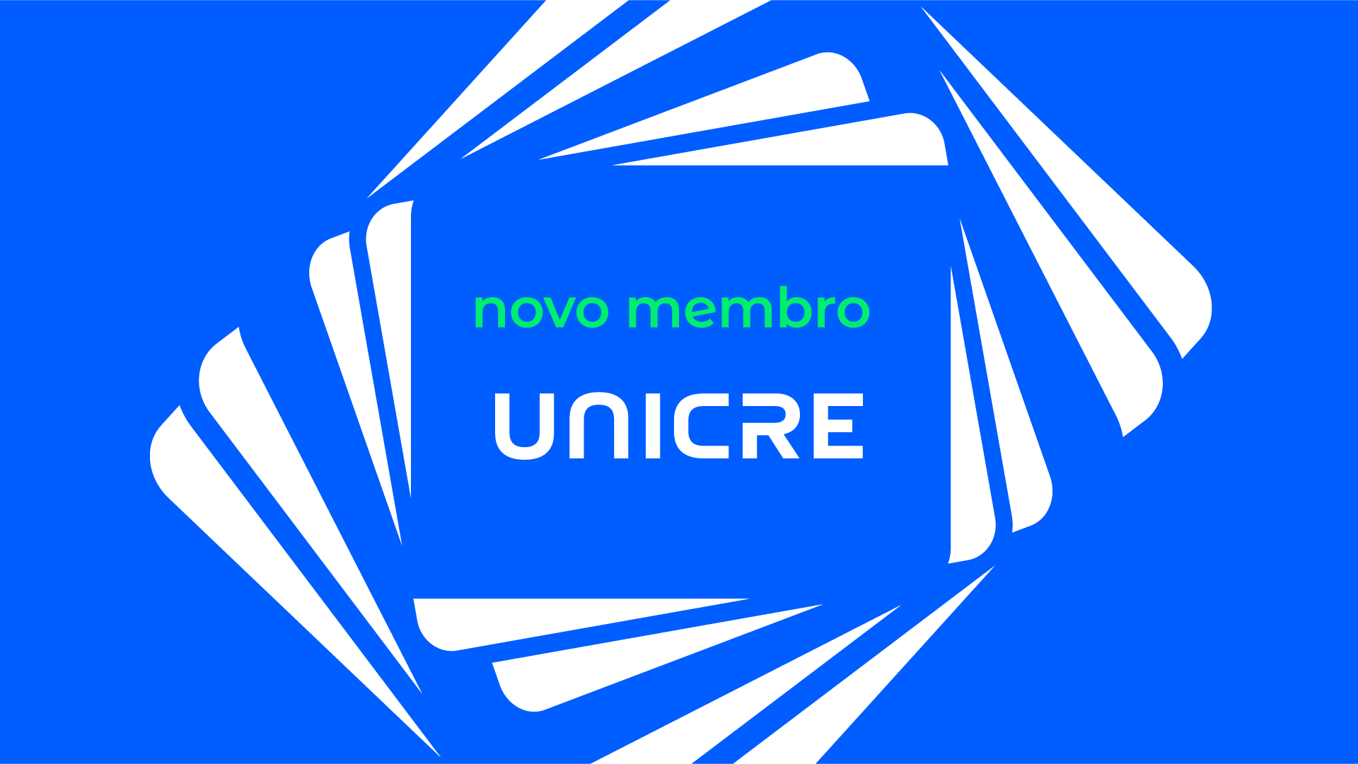 Novo membro: Unicre – Merece
