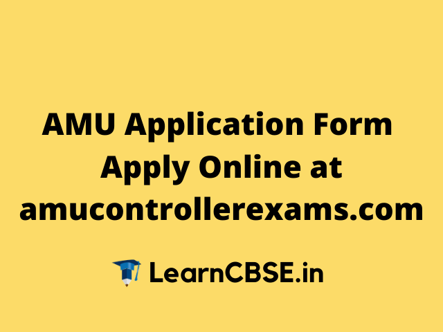 AMU Application Forms 2020 (Extended) – Check Revised Dates, Apply at ...