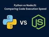 Python Vs Nodejs Comparing Code Execution Speed