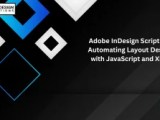 Adobe Indesign Scripting Automating Layout Design With Javascript And Xml