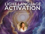 Light Language Activation Mia Kafkios Academy