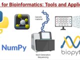 Python For Bioinformatics Tools Applications Examples