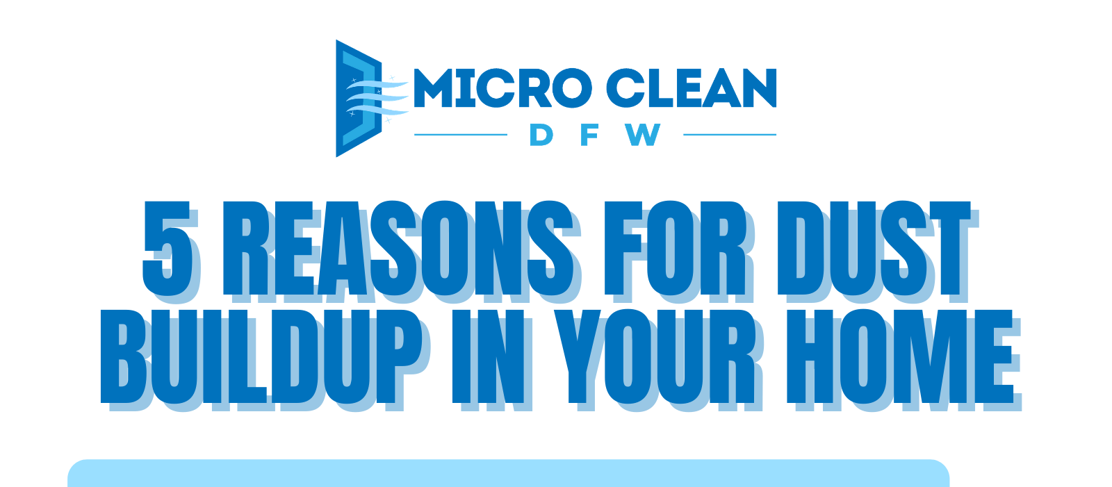5 Reasons For Dust Buildup In Your Home [Infographic] - Micro Clean DFW