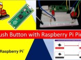 Push Button With Raspberry Pi Pico Digital Outputs Read Inputs