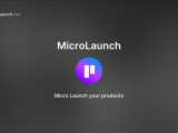 Microlaunch Is Now On Microlaunch