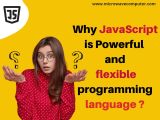 Why Javascript Is Powerful And Flexible Programming Language Micro