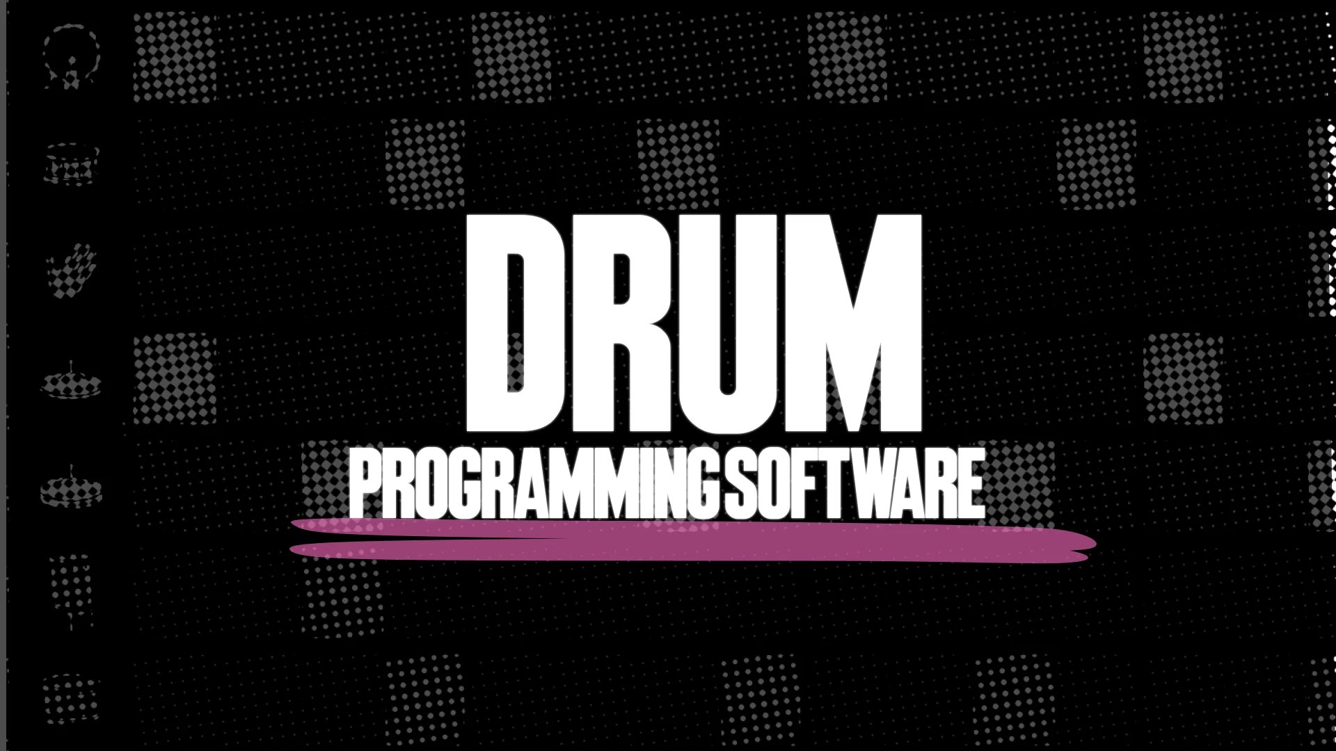 Drum Programming Software The Best Software For Programming Drums