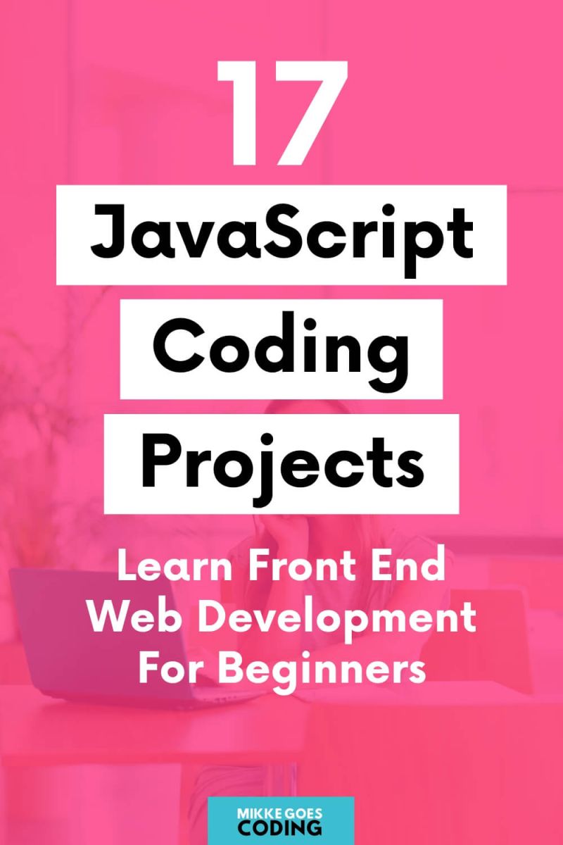 24 JavaScript Projects For Beginners In 2025 (With Source Code)