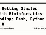рџ Getting Started With Bioinformatics Coding Bash Python R Milko