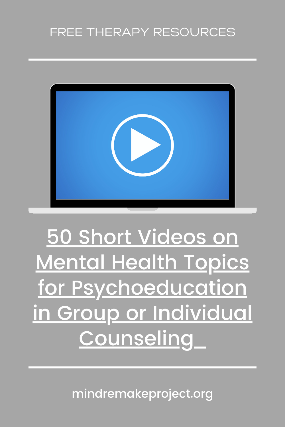 50 Helpful YouTube Videos for Psychoeducation - mind remake project