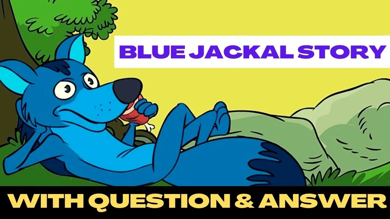 The Blue Jackal Story: A Short Moral Tale with Questions and Answers ...