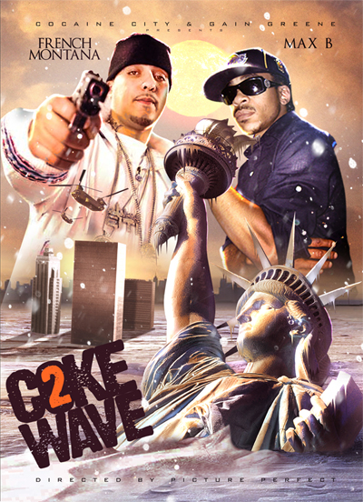 French Montana & Max B – Coke Wave 2 | mixtape hyper