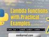 Python Lambda Function With Practical Examples Mmkernel