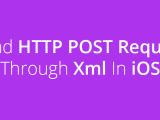 Send Http Post Request Through Xml In Ios Mobikul