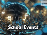 Your Ultimate Guide To School Events And Entertainment