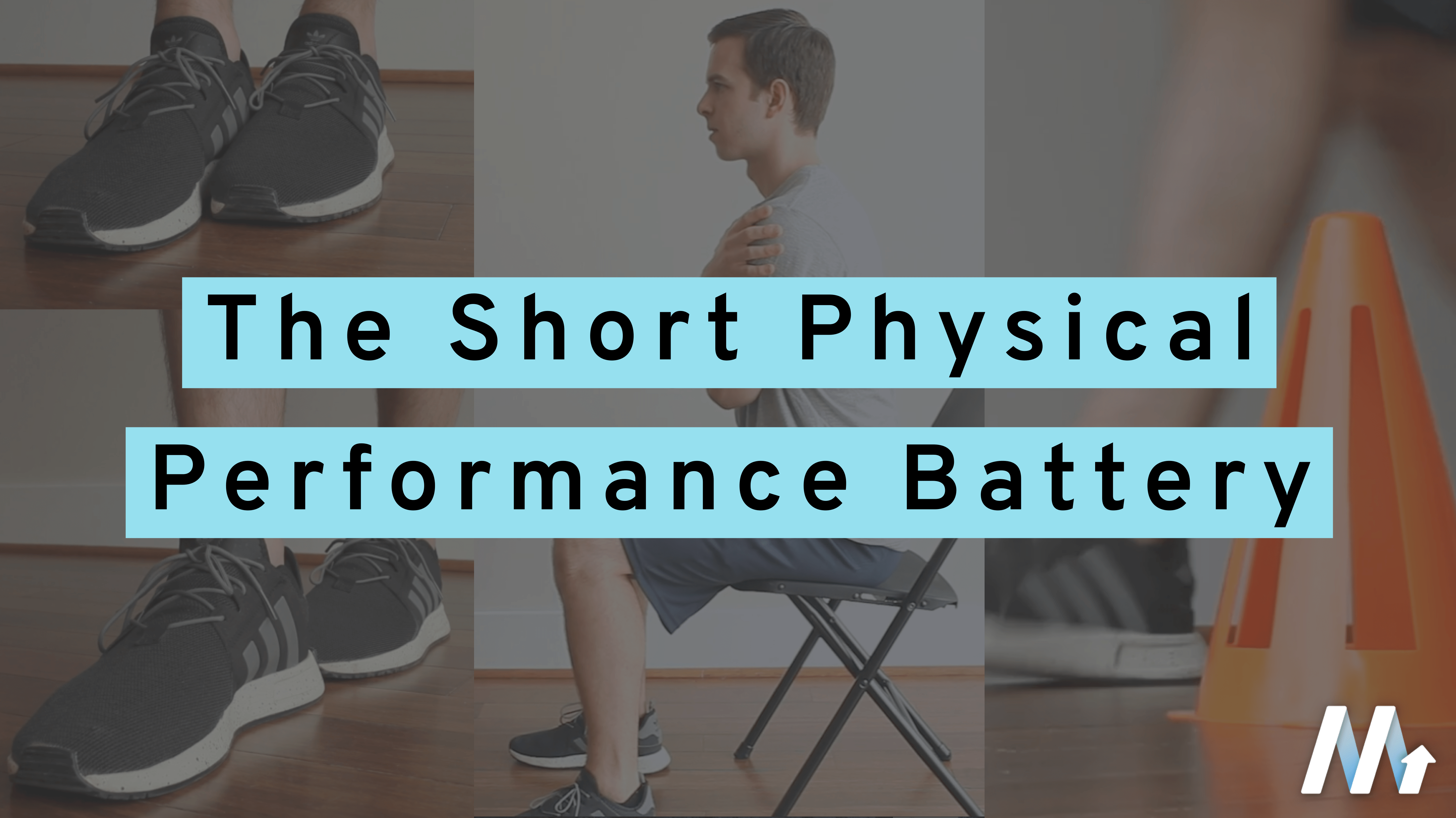 The Short Physical Performance Battery - Mobile Measures
