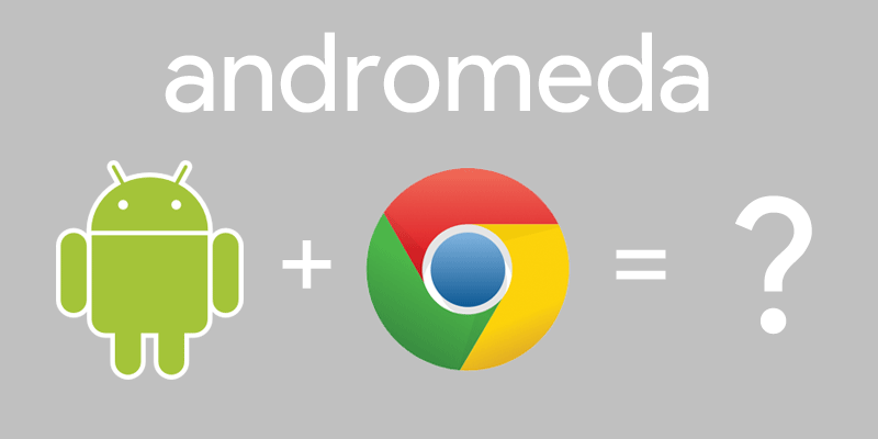 Andromeda - połączony Android z Chrome OS? - mobiRANK.pl