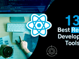 13 Best React Developer Tools And Libraries To Increase Your