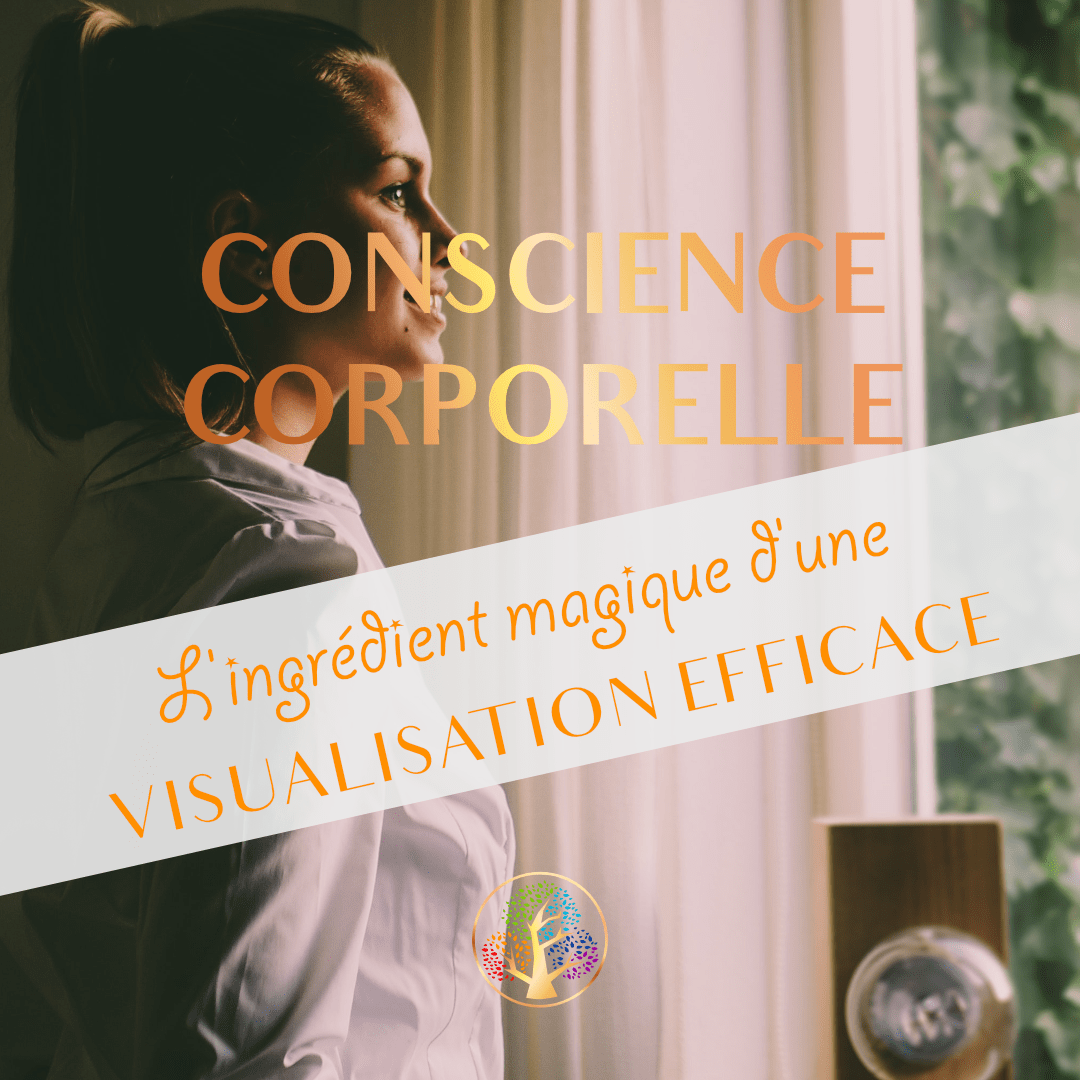 L’ingrédient magique d’une visualisation positive efficace - Mondes de Vie