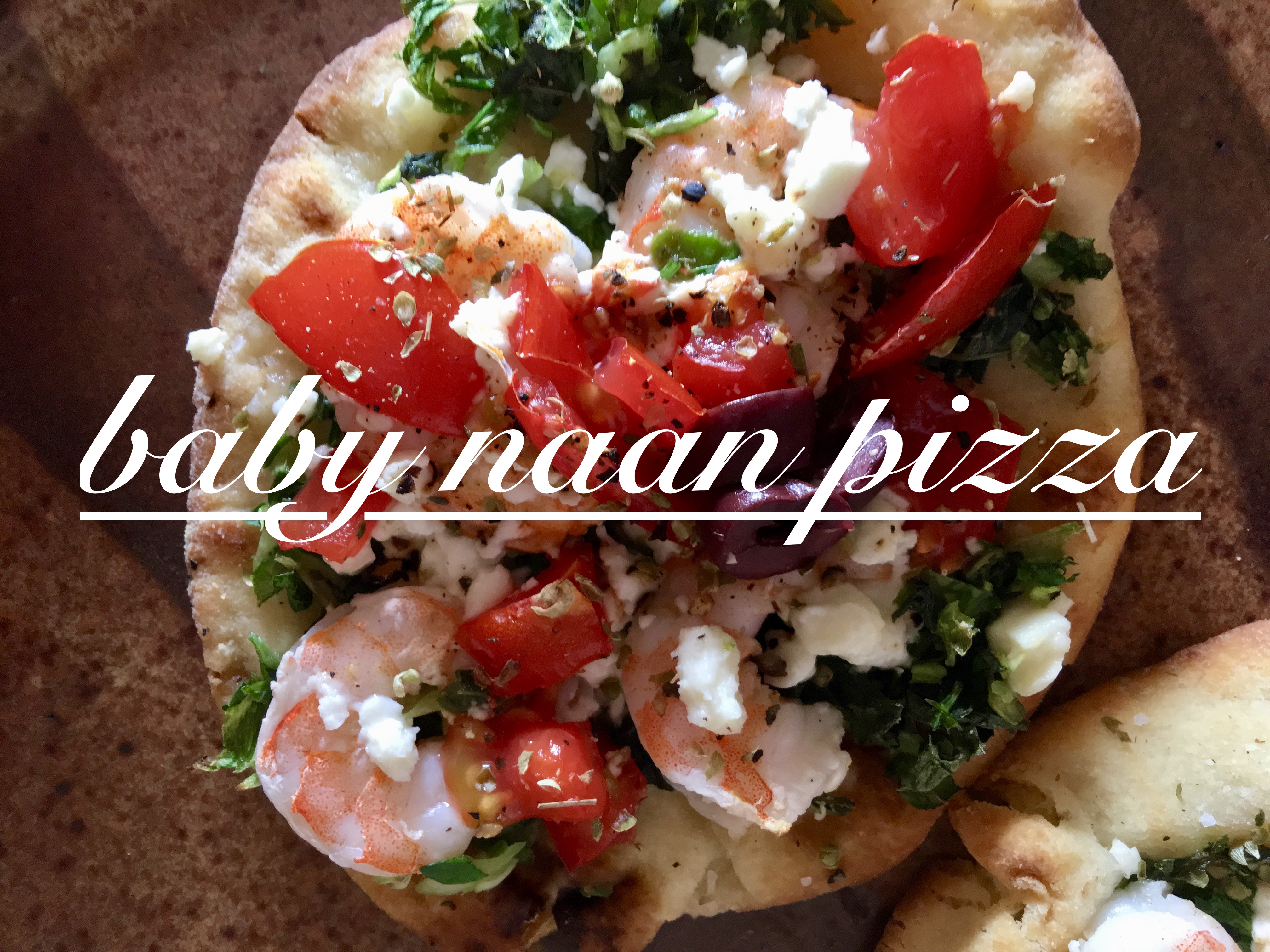 Individual Shrimp and Feta Pizzas on Mini-Naan Flatbread (Baby Naan ...