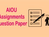 Aiou Assignment Question Paper Spring 2025 2024 2025 Aiou Edu Pk