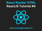 React Render Html Reactjs Tutorial 4 Mr Programmer