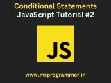 Conditional Statements In Javascript Javascript Tutorial 2 Mr