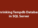 Shrinking Tempdb Database In Sql Server Mssql Query