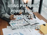 Using Python In Power Bi For Advanced Analytics Multishoring