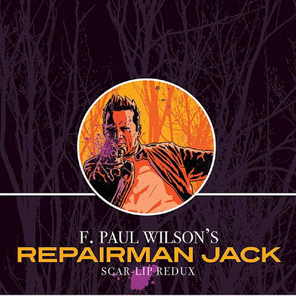 “F. Paul Wilson’s Repairman Jack: Scar-Lip Redux” – Multiversity Comics